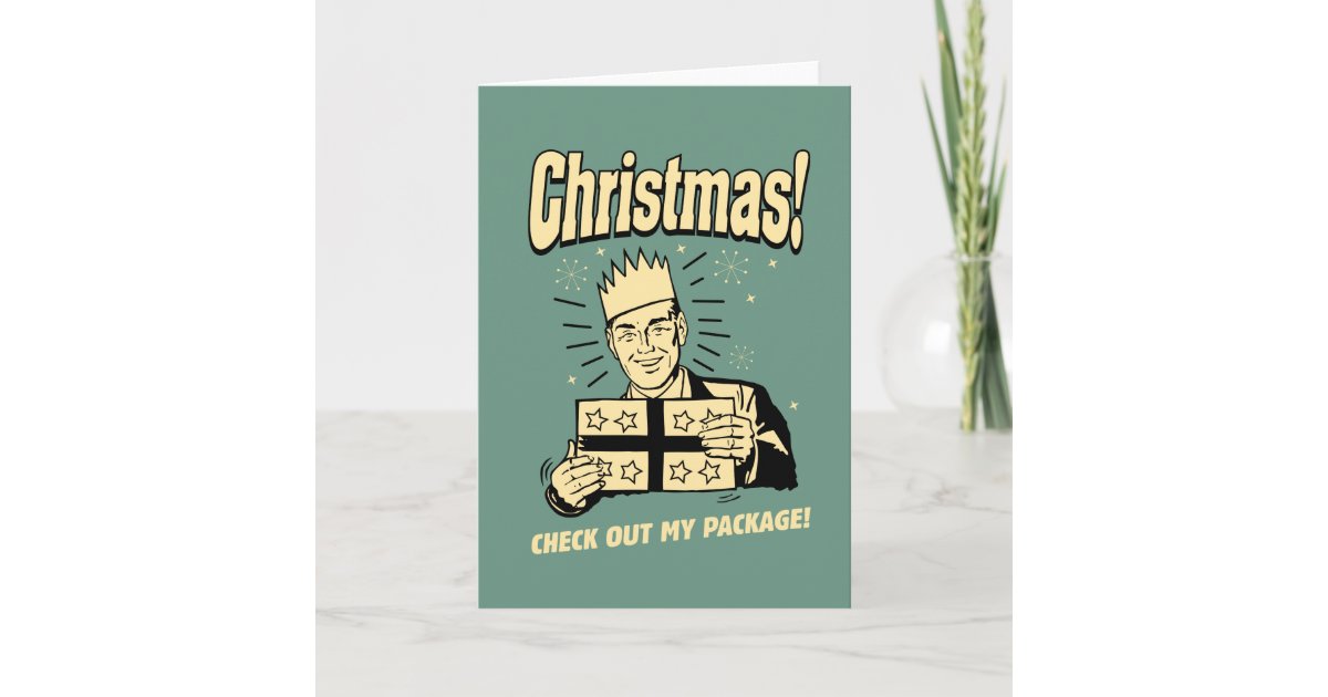 Christmas: Check Out My Package Holiday Card | Zazzle