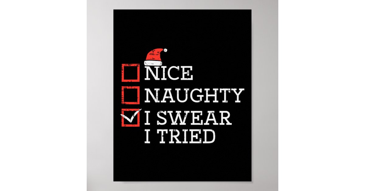 Christmas Checklist Nice Naughty I Tried Xmas Men Poster | Zazzle Christmas Checklist Nice Naughty I Tried Xmas Men Poster | Zazzle