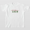 Christmas Crew Family Kid’s Shirt | Zazzle