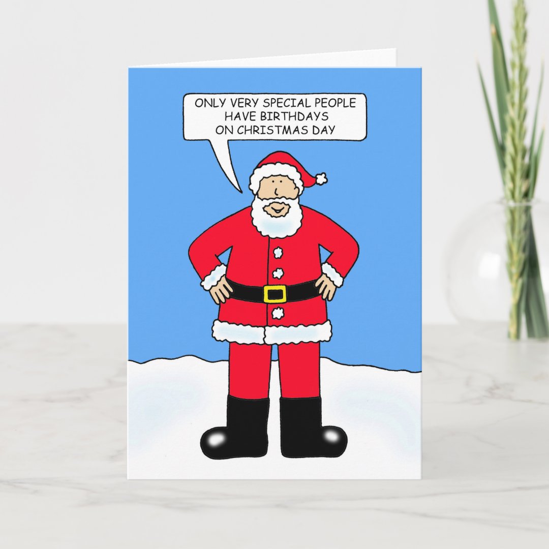Christmas Day Birthday December 25th Cartoon Card | Zazzle