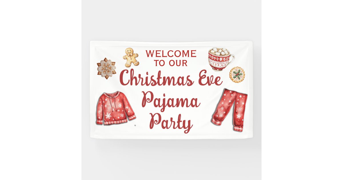 Christmas Eve Cookies Hot Cocoa Pajama Party Banner | Zazzle