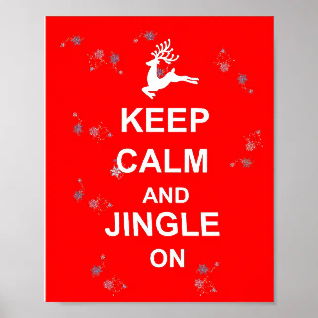Christmas Keep Calm and Jingle On Poster Decor | Zazzle