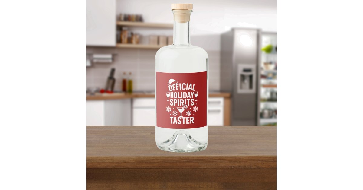 Christmas quote funny party spirits taster red liquor bottle label | Zazzle