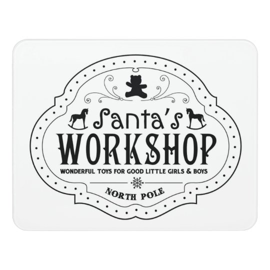 Christmas Santa's Work Shop Door Sign | Zazzle.com