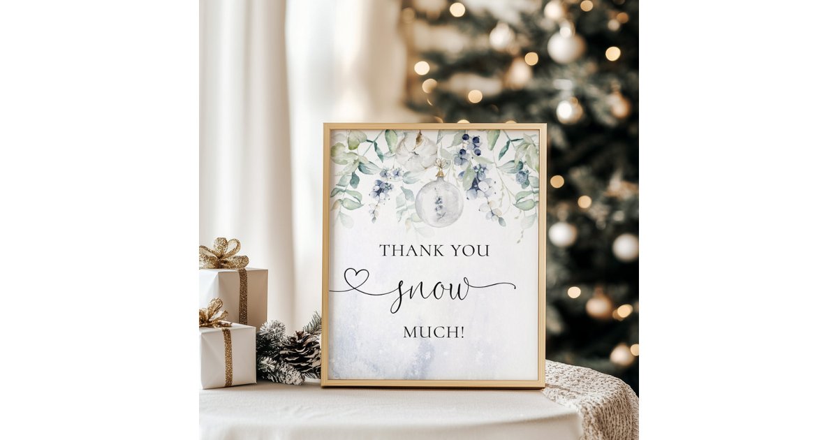 Christmas thank you snow much poster | Zazzle