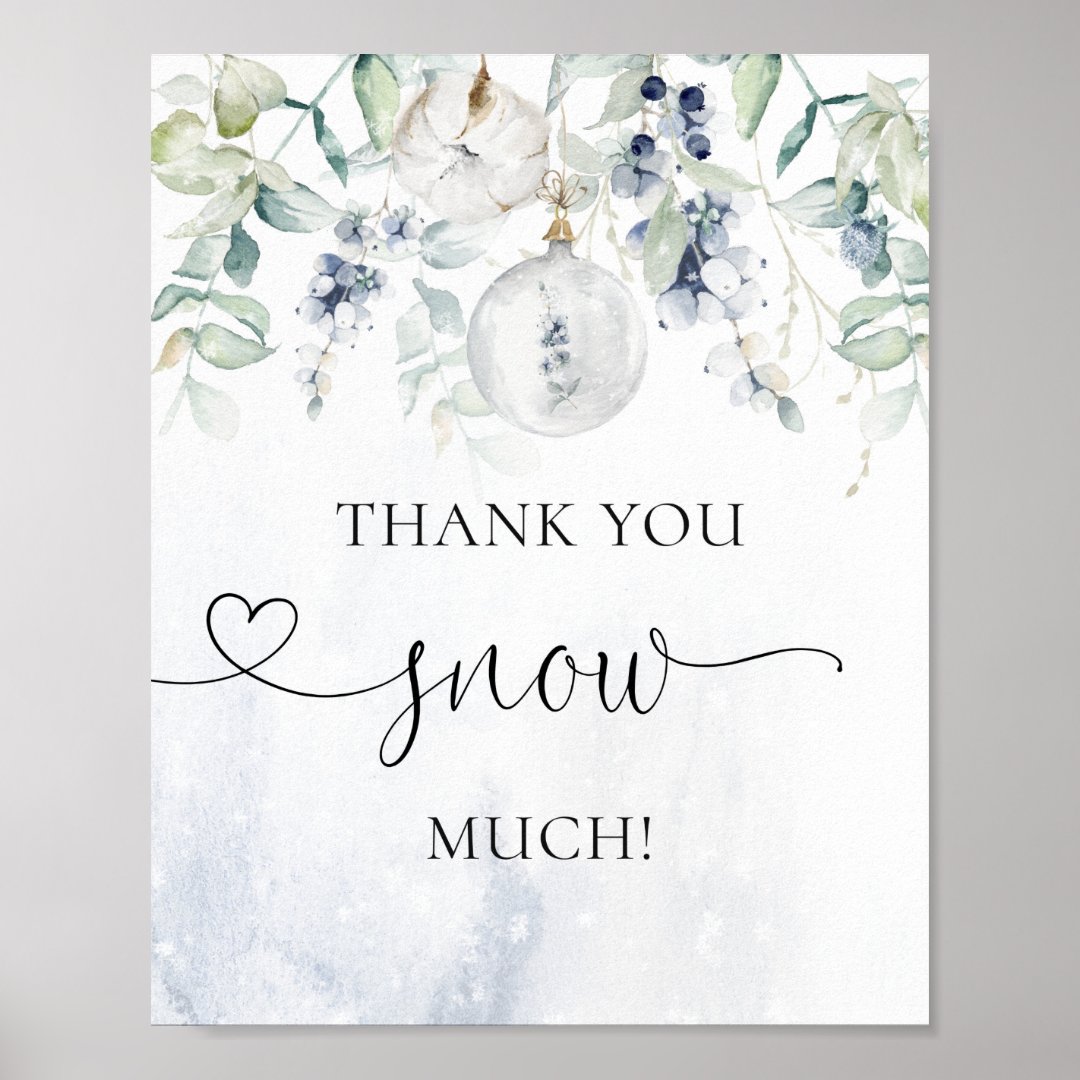 Christmas thank you snow much poster | Zazzle