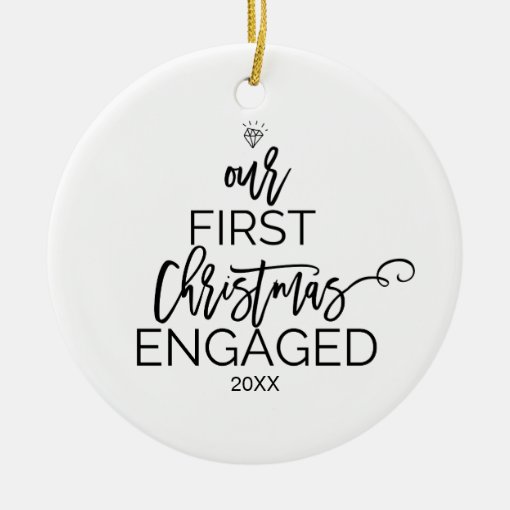 Christmas Tree Our First Christmas Engaged Ceramic Ornament | Zazzle