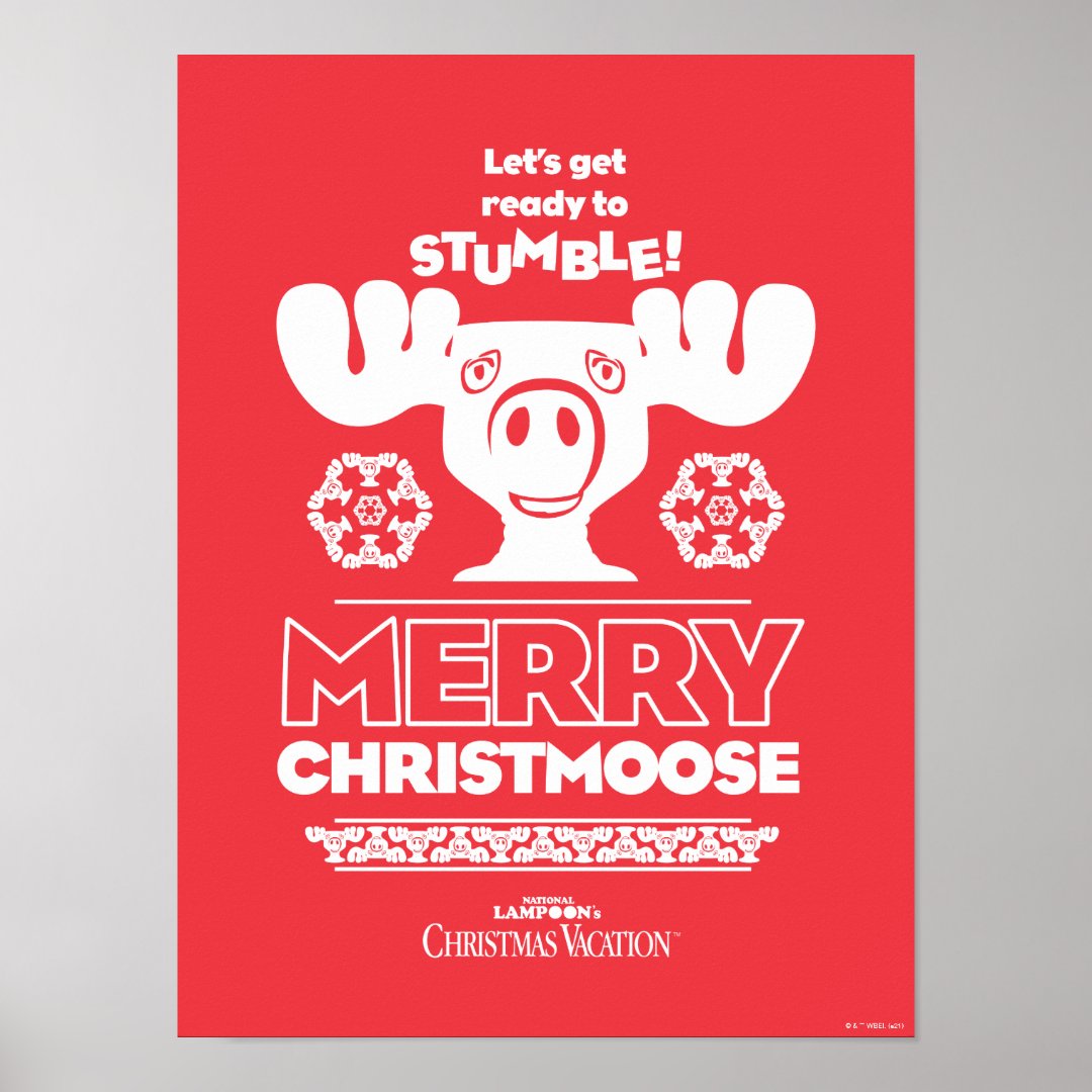 Christmas Vacation | Merry Christmoose Poster | Zazzle