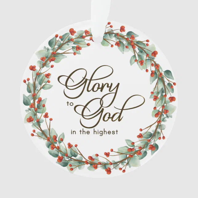 Christmas Wreath Glory to God Bible Verse Ornament | Zazzle