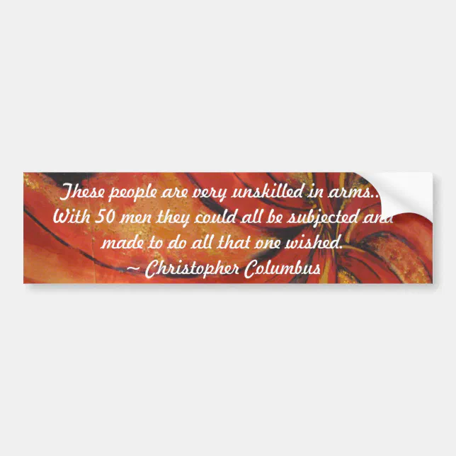 Christopher Columbus Day Slogan Bumper Sticker | Zazzle