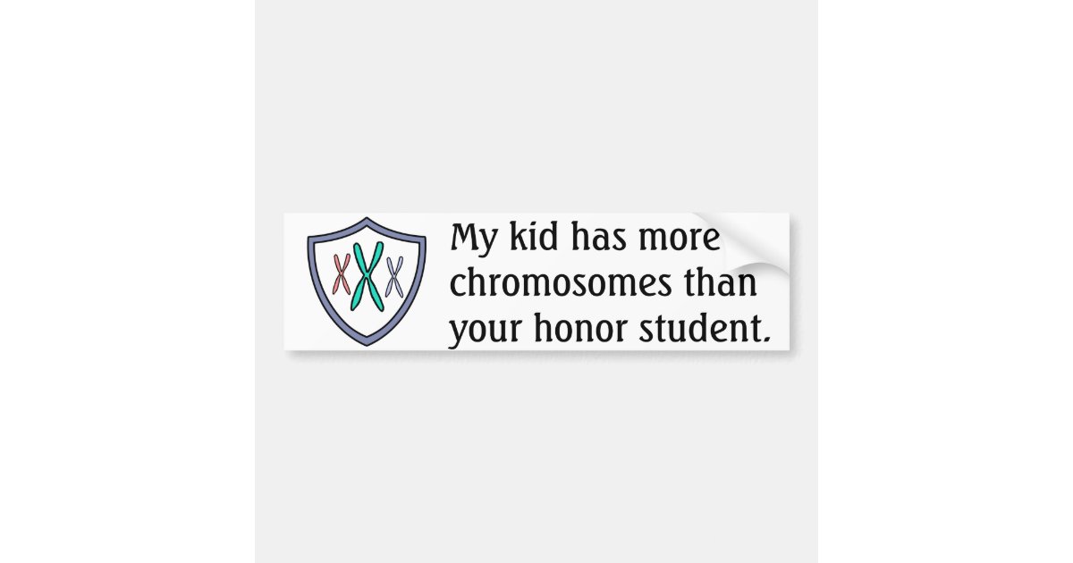 Chromosome honor student bumper sticker | Zazzle