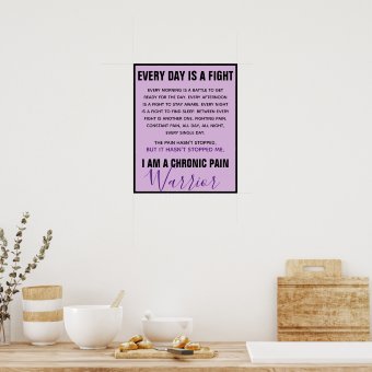 Chronic Pain Warrior (fully customizable) Poster | Zazzle