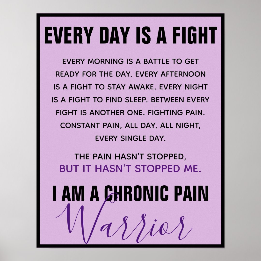 Chronic Pain Warrior (fully customizable) Poster | Zazzle