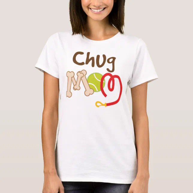 Chug Dog Breed Mom Gift T-Shirt | Zazzle
