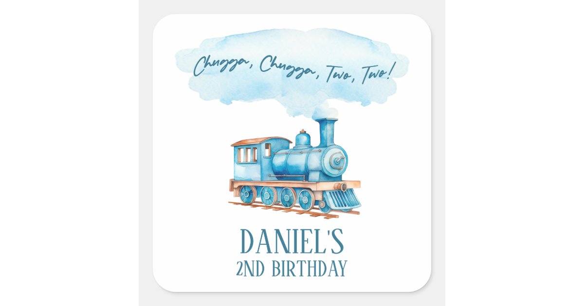 Chugga Two Two Choo Choo Train 2nd Birthday Party Square Sticker | Zazzle