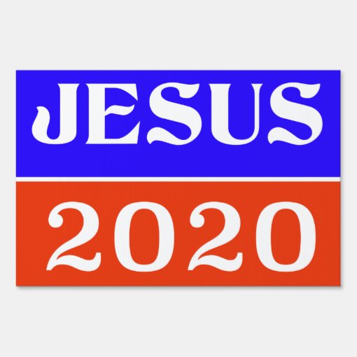 Church Jesus 2020 Small Election Sign | Zazzle
