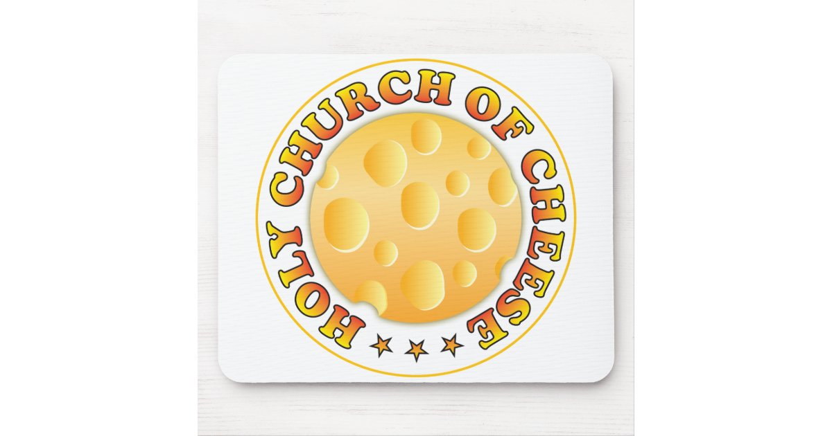 Church Of Cheese Mouse Pad | Zazzle