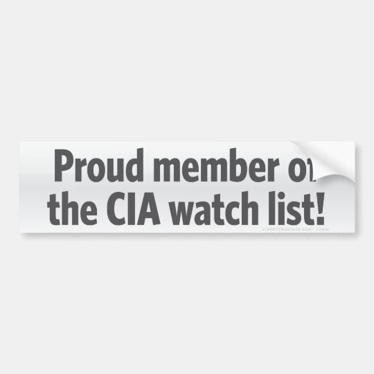 CIA Watch List Bumper Sticker | Zazzle.com