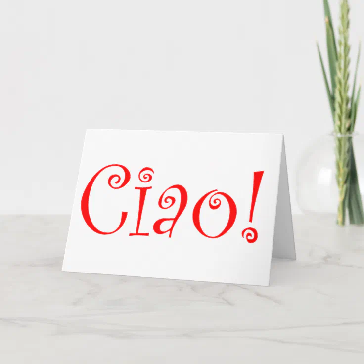 ciao card | Zazzle