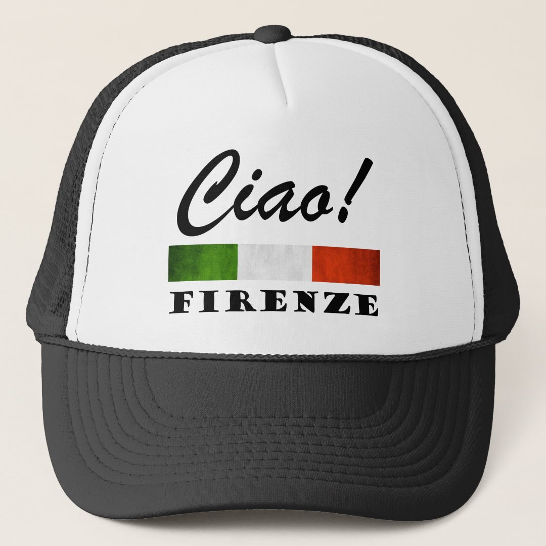 Ciao Firenze Tricolore Italian Flag Florence Italy Trucker Hat | Zazzle