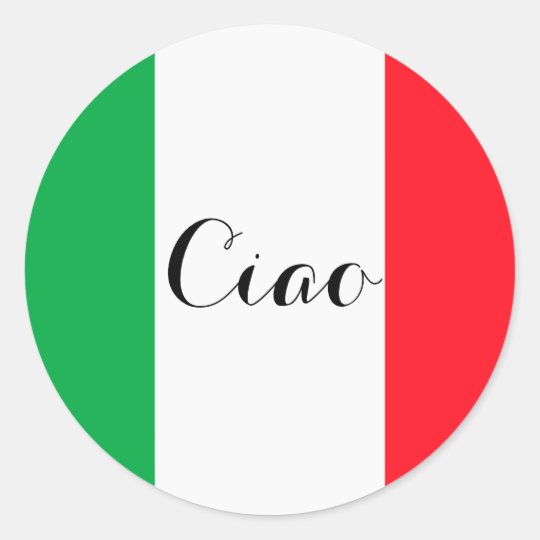 Ciao Italy with the italian flag Classic Round Sticker | Zazzle.com