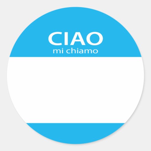 Ciao Mi Chiamo Italian hello name tag | Zazzle