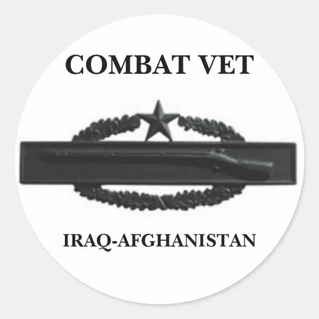CIB2SUBD3, COMBAT VET, IRAQ-AFGHANISTAN CLASSIC ROUND STICKER | Zazzle