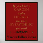 If you have a Garden and a Library Poster | Zazzle.com