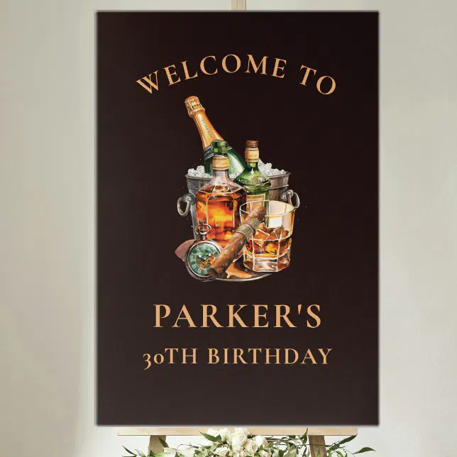 Cigar and Whisky Men's Birthday Welcome Sign | Zazzle