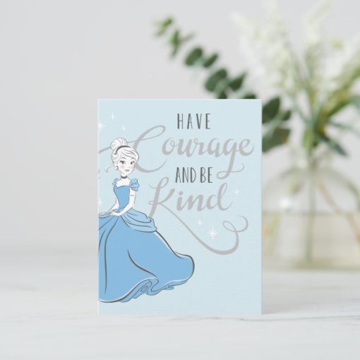 Cinderella | Have Courage Postcard | Zazzle
