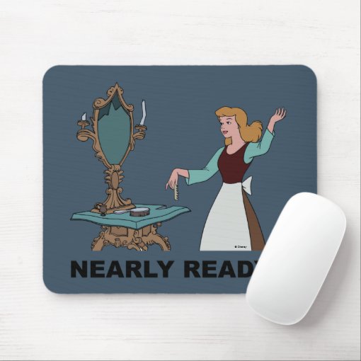 Cinderella | Nearly Ready Mouse Pad | Zazzle