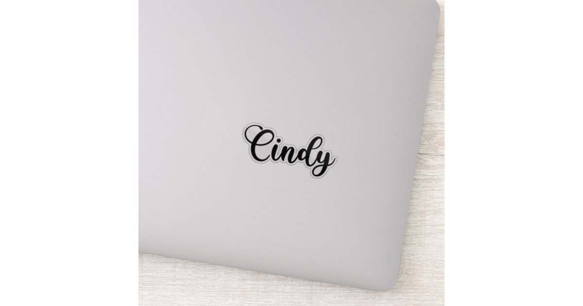 Cindy Name - Handwritten Calligraphy Sticker | Zazzle