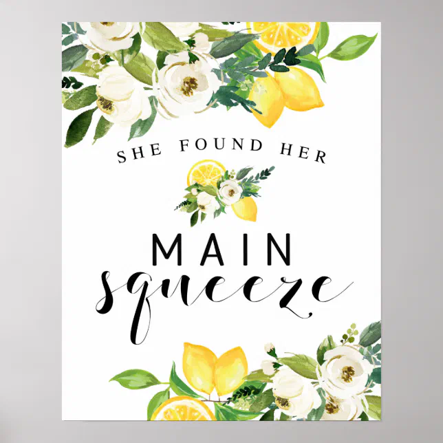 Citrus Lemon She Found Her Main Squeeze Sign 8x10" | Zazzle