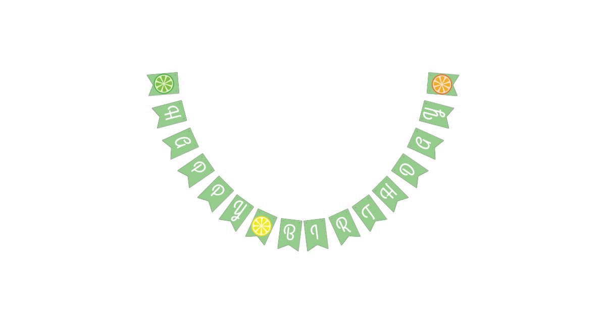 Citrus Slice Fruit Happy Birthday Bunting Banner | Zazzle