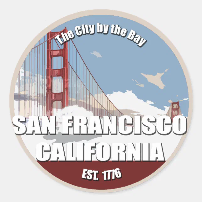 City by the bay, San Francisco California Classic Round Sticker | Zazzle