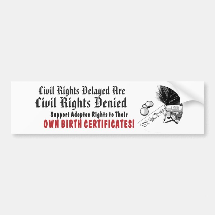 Civil Rights Delayed Bumper Sticker | Zazzle.com