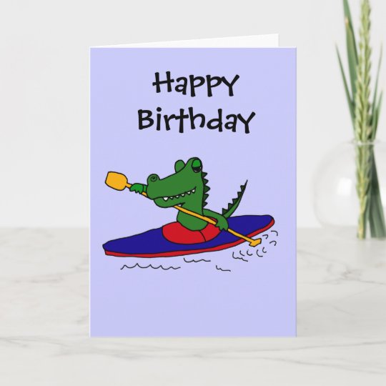 CJ- Funny Gator Kayaking Card | Zazzle.com