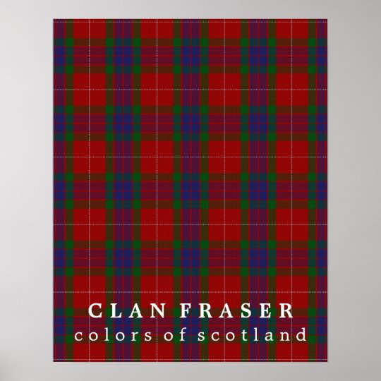 Clan Fraser Colors of Scotland Tartan Poster | Zazzle.com