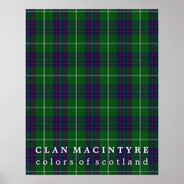 Clan MacIntyre Colors of Scotland Tartan Poster | Zazzle.com