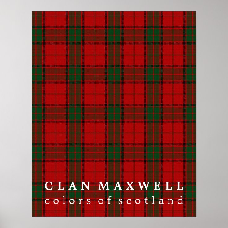 Clan Maxwell Colors of Scotland Tartan Poster | Zazzle