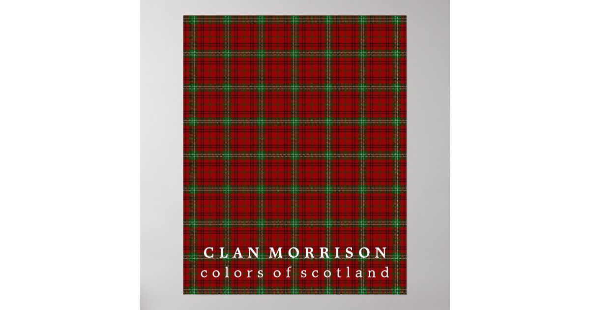 Clan Morrison Colors of Scotland Tartan Poster | Zazzle