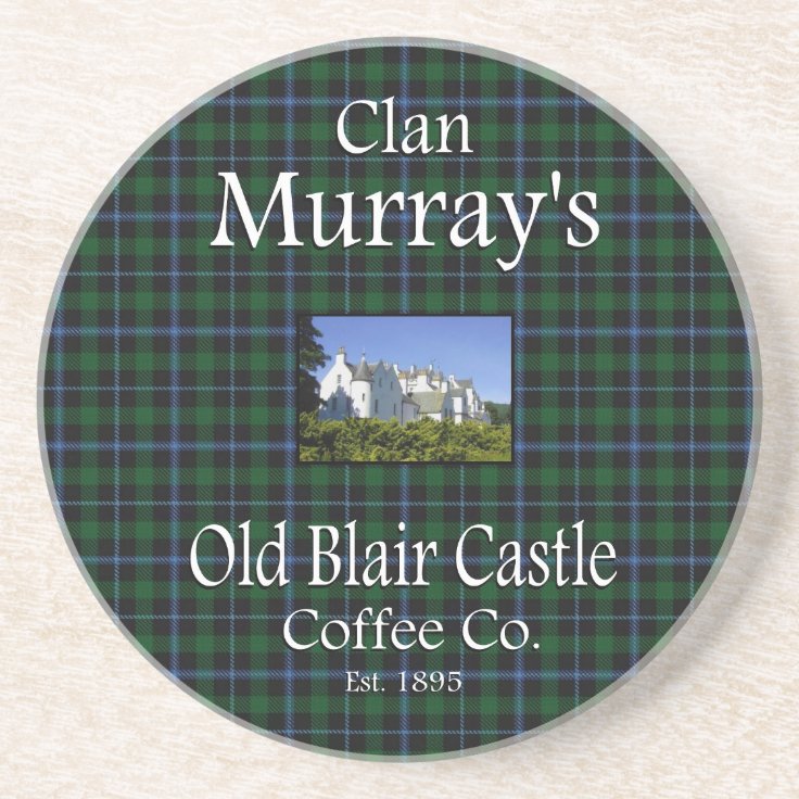 Clan Murray's Old Blair Castle Coffee Co. Drink Coaster | Zazzle