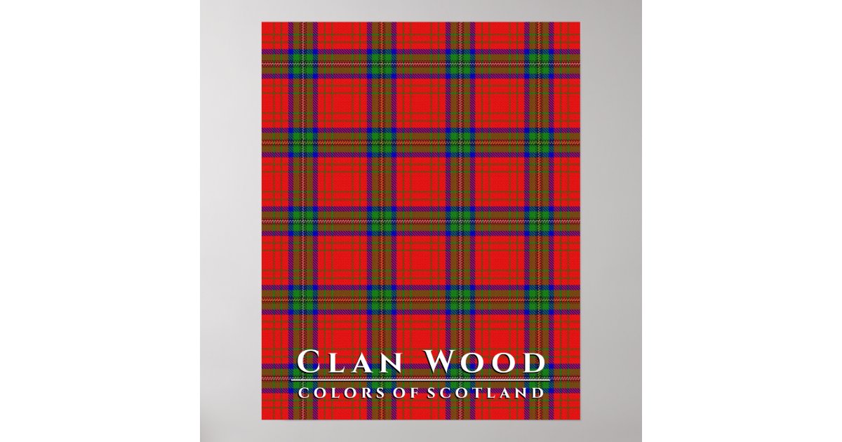 Clan Wood Colors of Scotland Red Tartan Poster | Zazzle