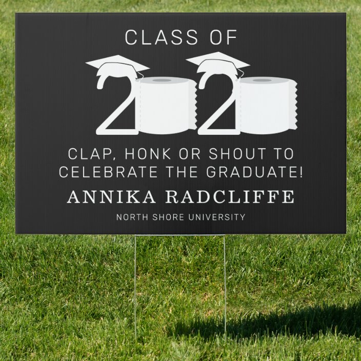 Clap, Honk, Shout | Funny Graduation Yard Sign | Zazzle.com