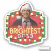 Clark Griswold | Not the Brightest Bulb Sticker | Zazzle