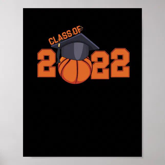 Class 2022 Graduation Senior Basketball Player Poster | Zazzle