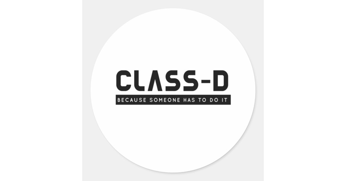 Class D Someone Do Funny SCP Prisoner Secure Classic Round Sticker | Zazzle