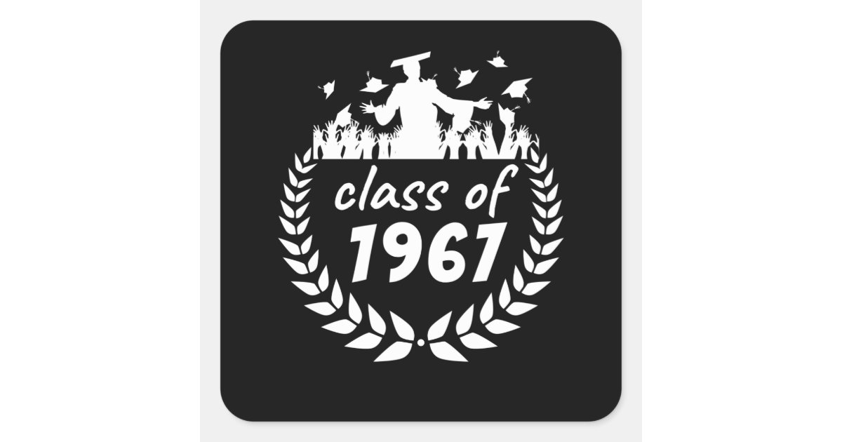 class of 1967 graduation or reunion design by year square sticker | Zazzle