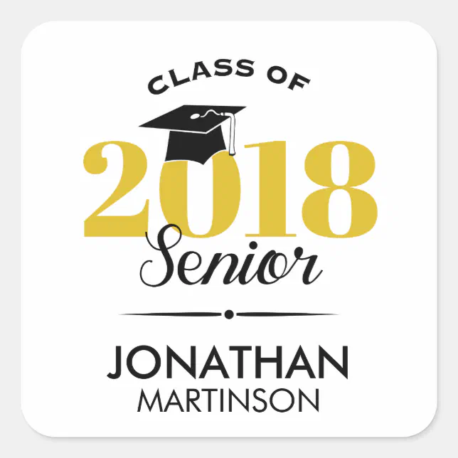 Class of 2018 | Gold and Black Square Sticker | Zazzle