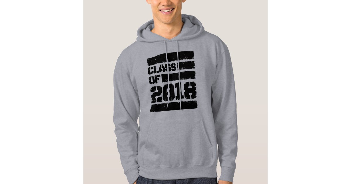 Class Of 2018 Graduation Hoodie | Zazzle